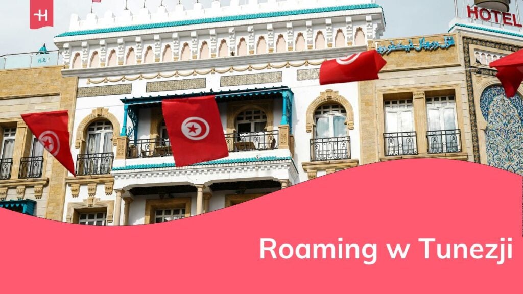Roaming w Tunezji: ile kosztuje i jak uniknąć wysokich opłat?