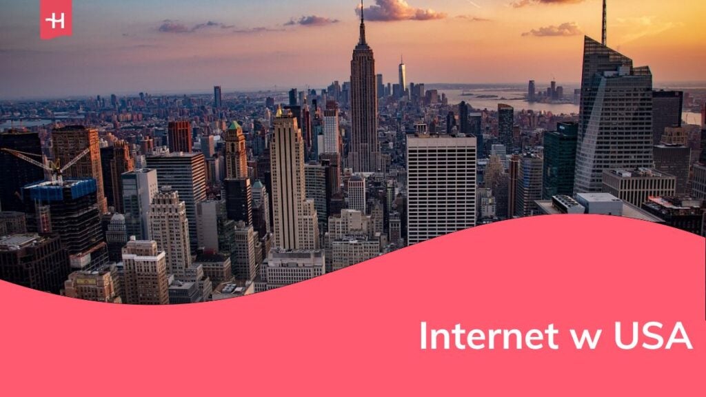 Internet w USA: 4 opcje dla turystów i pracujących zdalnie