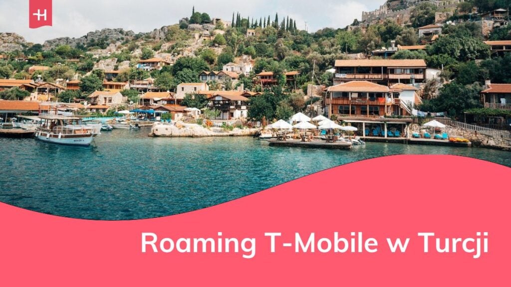 Roaming T-Mobile w Turcji: Stawki roamingowe i alternatywy