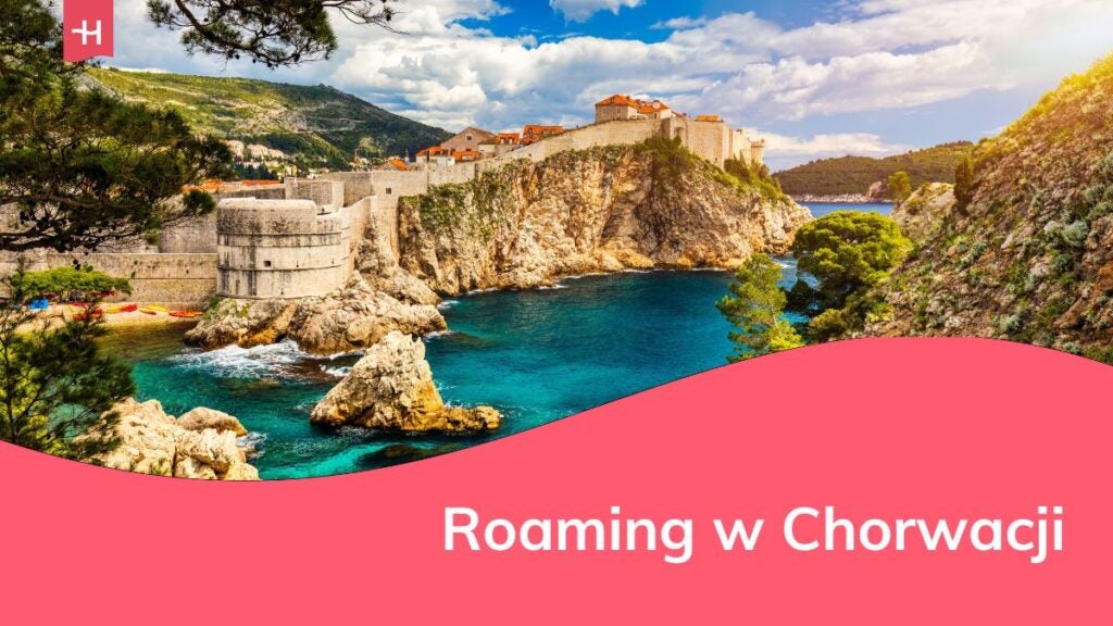 Roaming w Chorwacji: Ile kosztuje i jak uniknąć wysokich opłat?