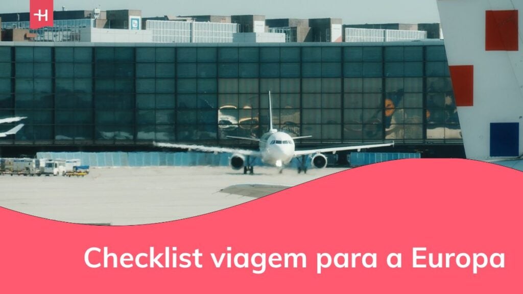 O que levar na mala de viagem: Checklist viagem para a Europa