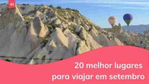 20 melhores lugares para viajar em setembro 2025
