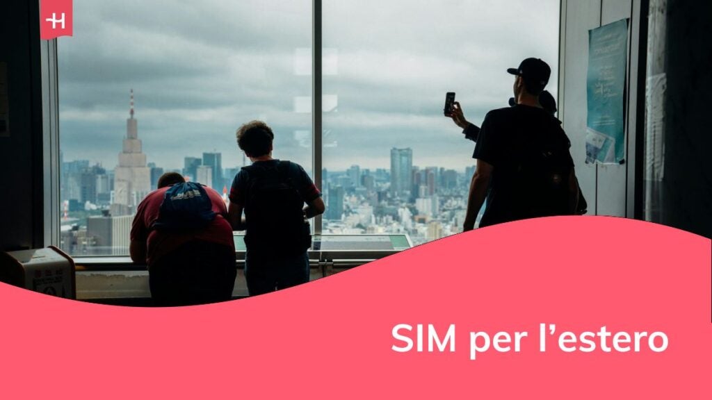 Scheda SIM all’estero con dati mobili: Qual è la migliore?
